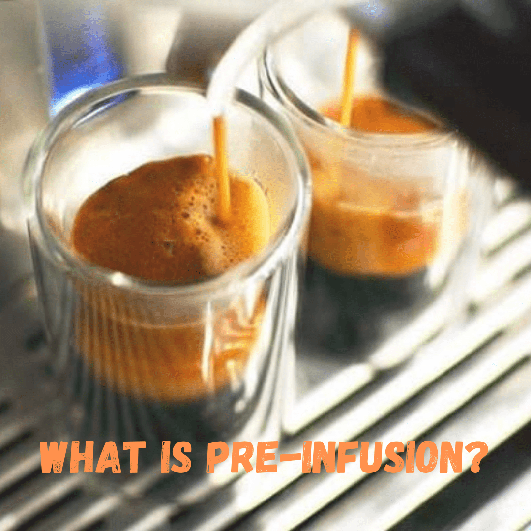 What is Pre-Infusion?